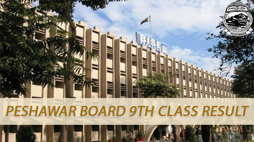 BISE Peshawar Board 9th Class Result 2024